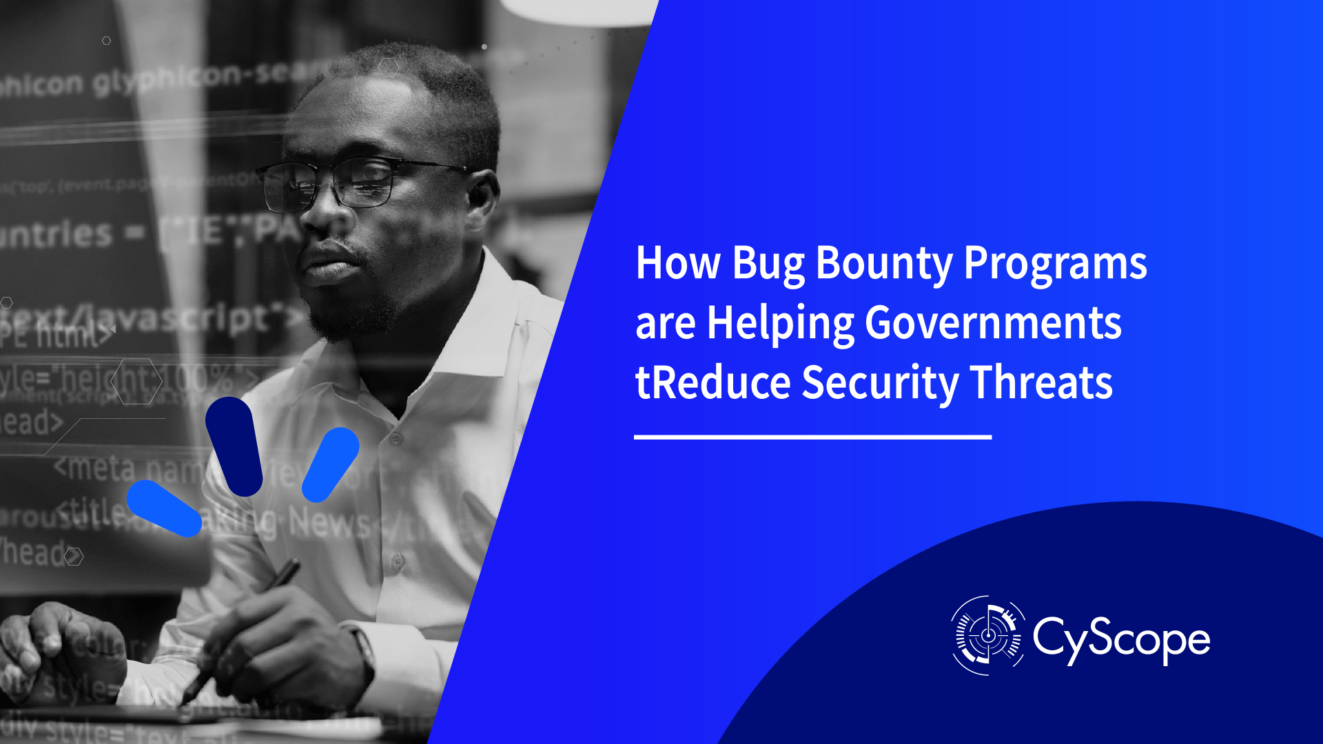How Bug Bounty Programs are Helping Governments Reduce Security Threats ...